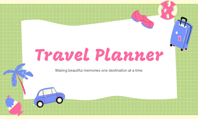 Plan your dream vacation itinerary by Tsotnedzeria88 | Fiverr