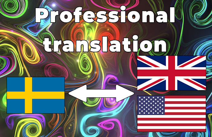 Translate any text from english to swedish by Swekevin | Fiverr