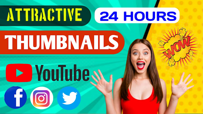 Create best quality you tube thumbnails in 24 hours delivery by ...