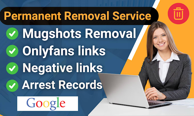 Remove mugshots negative links leaked content permanently by ...