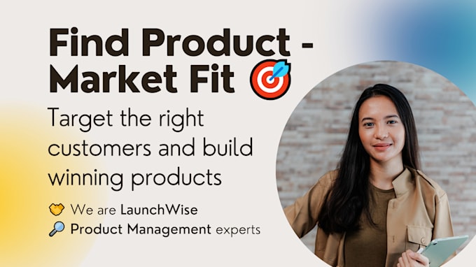 Be your product market fit consultant by Launchwise | Fiverr