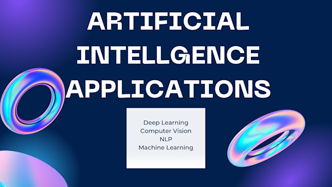 Build artificial intelligence powered software applications by Rawindersing994 | Fiverr