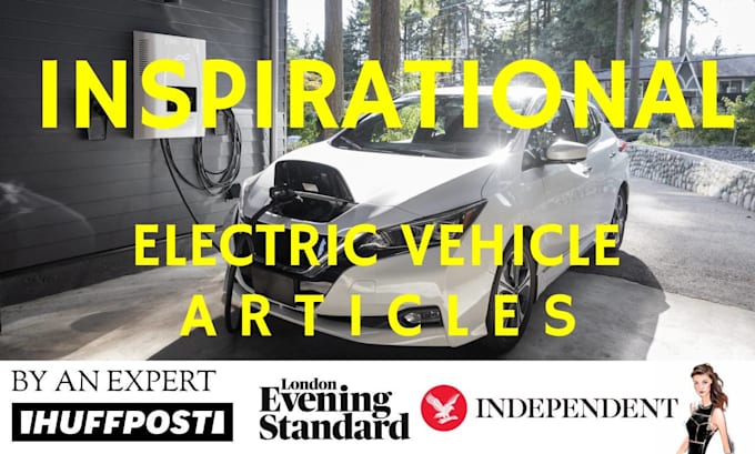 Write an electric vehicle, hybrid, ev charging article or blog post by ...