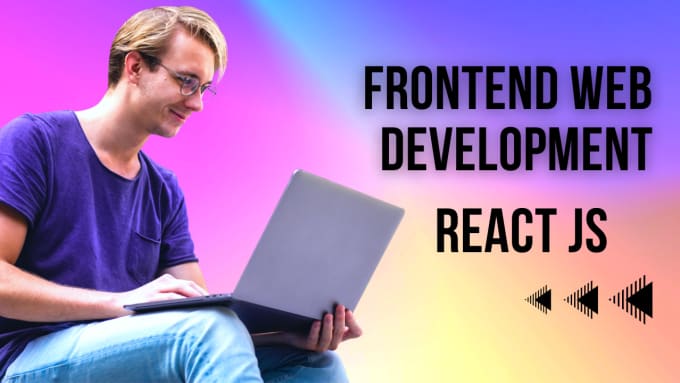 Be Your Responsive Moderen Frontend Web Developer Using React Js By Mud243 Fiverr