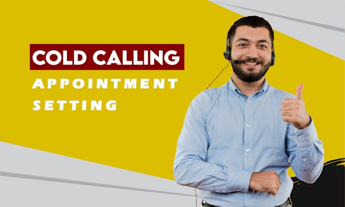 Be your cold caller, va for cold calling appointment setter ...