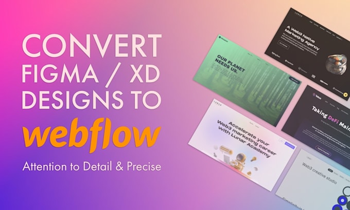 Convert your figma or xd design into webflow website by Warnz1919 | Fiverr