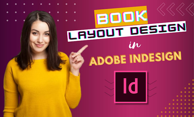 Design book layout in adobe indesign for ingram spark by Designs ...