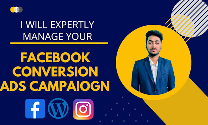 Expertly manage your facebook conversion ads campaign by Dmmiahrobin04 ...