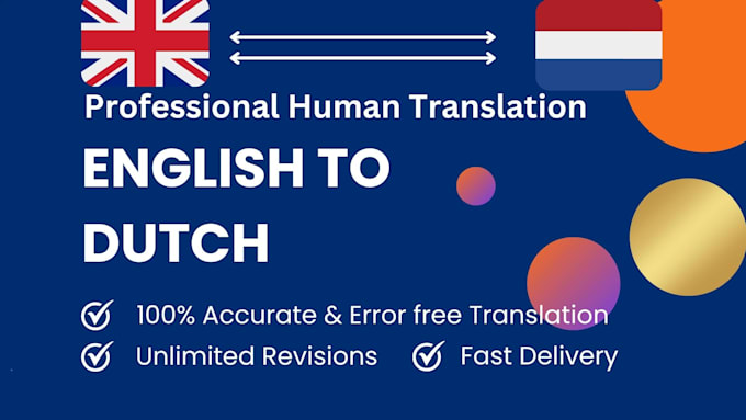 Translate english to dutch or dutch to english perfectly by ...