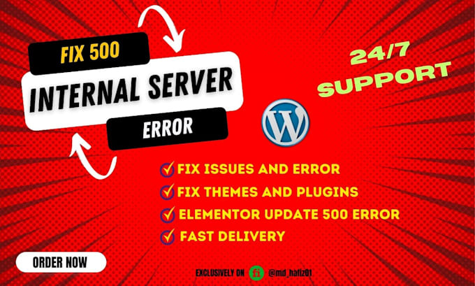 Fix 500 internal server error within short time by Md_hafiz01 | Fiverr