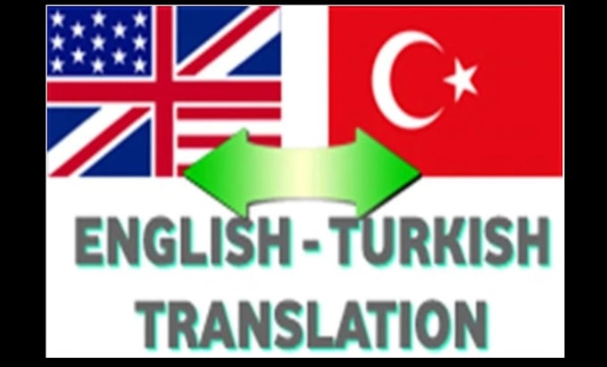 Translate english to turkish or turkish to english by Amavis312 | Fiverr
