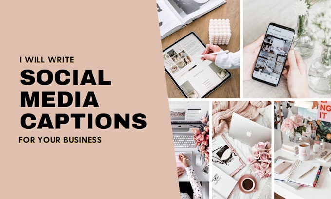 Write creative social media captions for your business by ...