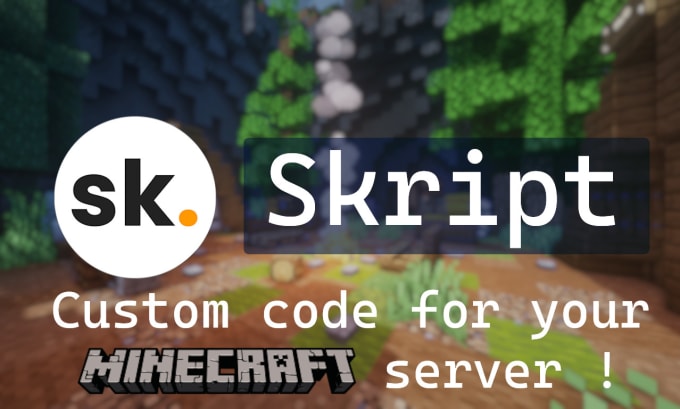 Code A Custom Skript For Your Minecraft Server By Toxykaubleu Fiverr