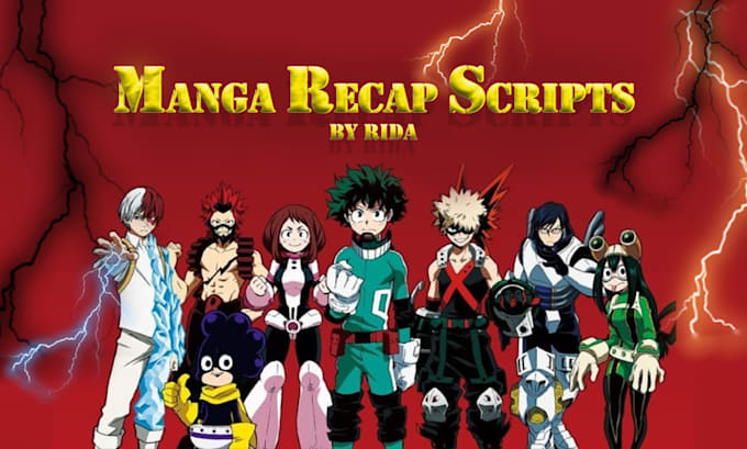 Write captivating manga recaps scripts for you by Ridagohar79 | Fiverr