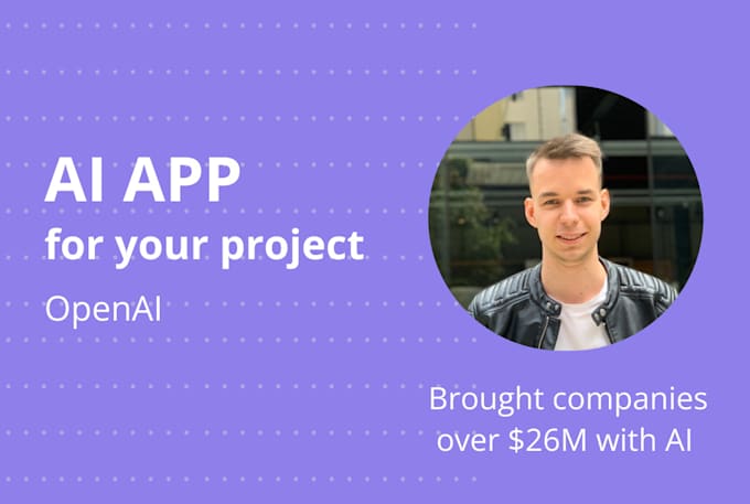 Create An Ai App For You By Aiandml Fiverr