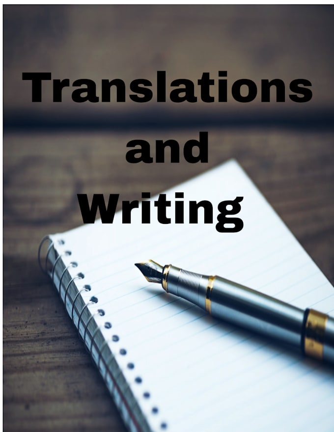 Do writing and translation by Easy_servicesz | Fiverr
