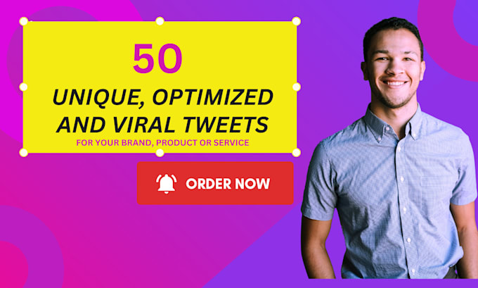 Write 50 unique and viral tweets to promote your brand by Emmanuel404 ...