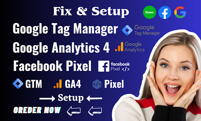 Setup google analytics 4, ga4, facebook pixel or tag manager conversion by Tawhidul_zarif | Fiverr