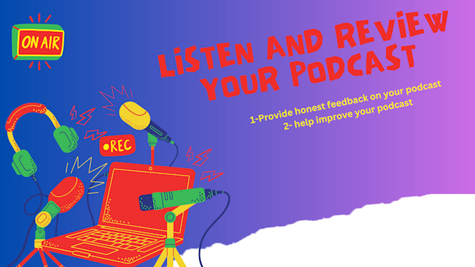 Review your podcast and give feedback by Manahilk06 | Fiverr