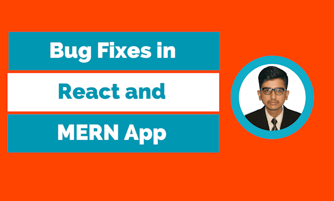 Fix Bugs And Glitches In Your React Js Or Mern Stack App By Muhammadali3905 Fiverr 6772