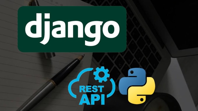 Develop your website or restful api using python and django by Gaveko ... Develop your website or restful api using python and django by Gaveko ...