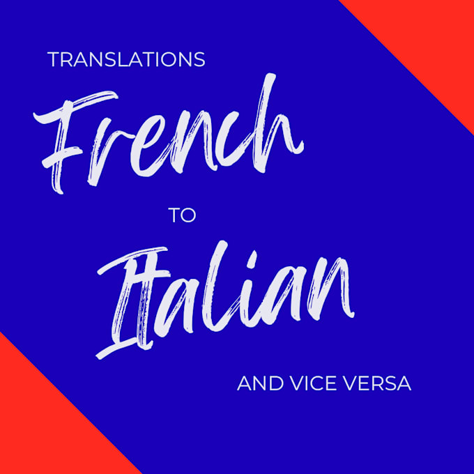 Translate from french to italian and vice versa by Fedetavo | Fiverr