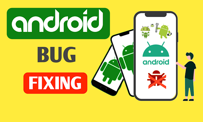 Fix bugs and remove errors in your android app by Kazisajibahmed9 | Fiverr