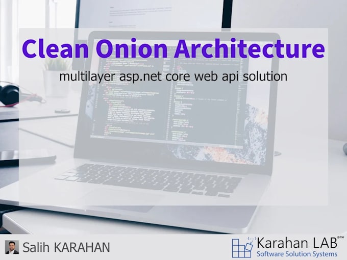 Give you the clean onion architecture for web api by Salihkarahanlab | Fiverr