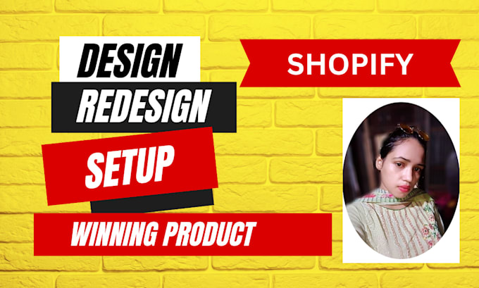 Develop Design And Redesign Your Shopify Store By Trishnaislam62 Fiverr