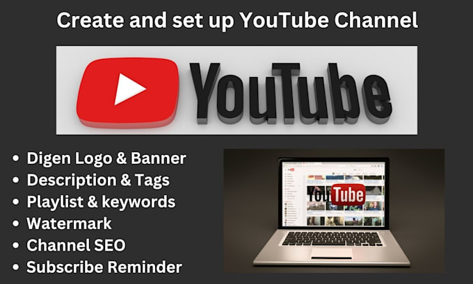 Create and set up your new youtube channel by Ashaakter924 | Fiverr