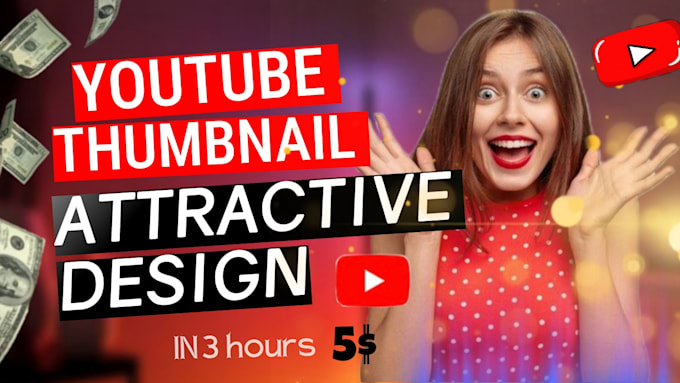 Design attractive eye catchy youtube thumbnail by Ajstudio2 | Fiverr