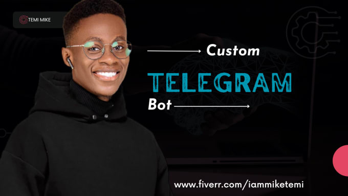 Build A Custom Telegram Bot Chatgpt Integration Bot Group Management Captcha By Iammiketemi