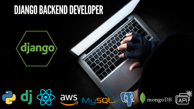 Be Your Django Python Backend Developer By Alihumzanaqvi Fiverr