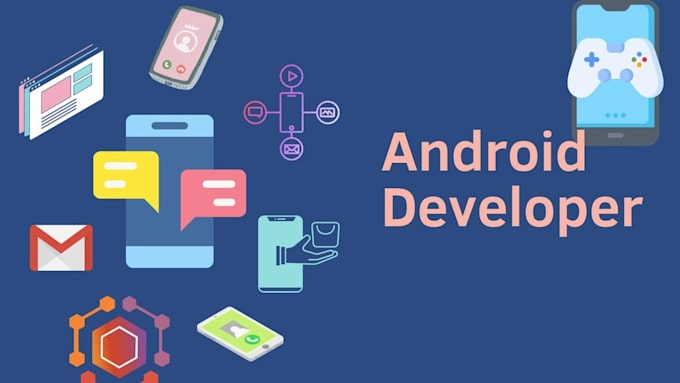 Be your android app developer for android app development by ...