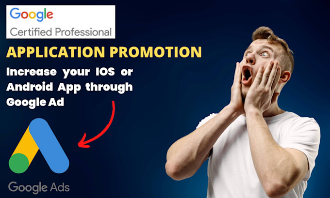 Increase your app installs through google ads by Taimoorkhaan1 | Fiverr