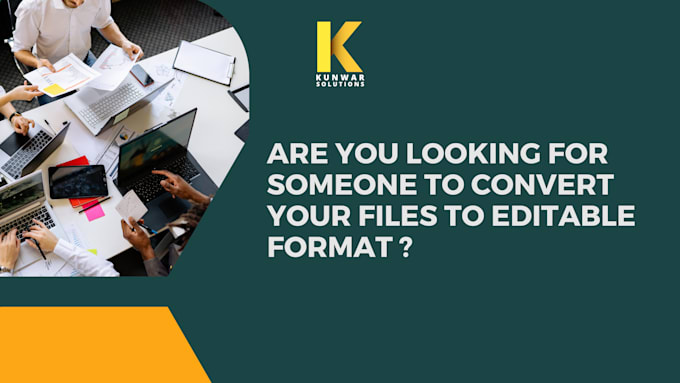 Convert your jpeg png pdf to editable format by Kn5315 | Fiverr