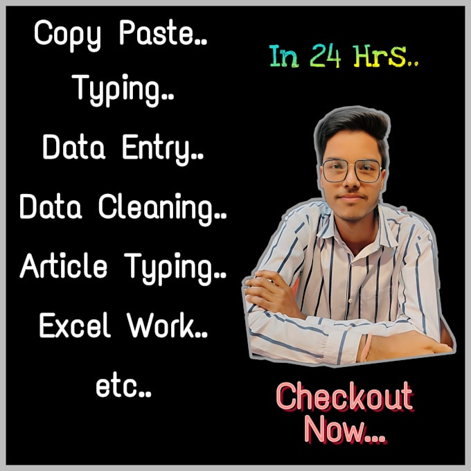 Do genuine excellent data entry, typing and copy paste works by ...