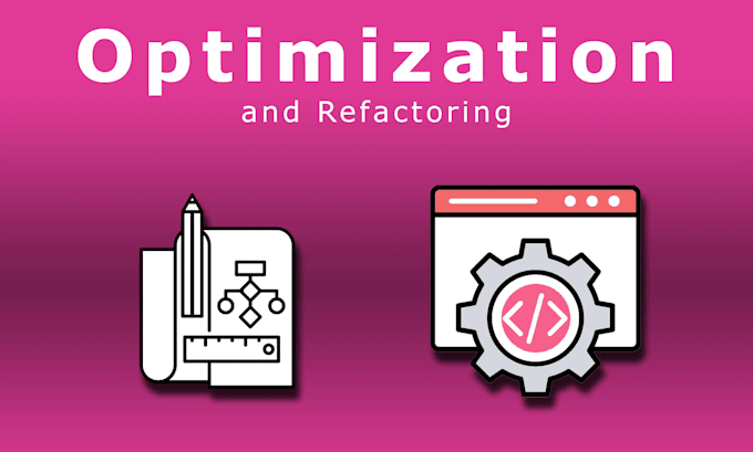 Refactor and optimize your software by Mitchgoertzen | Fiverr