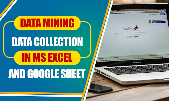 Do data mining, data collection with google sheet and ms excel by Zeeshanmahi433 | Fiverr
