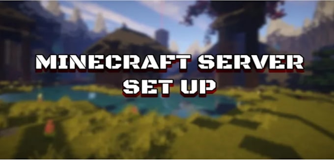 Setup your minecraft server, required a server host by Vandmelon | Fiverr