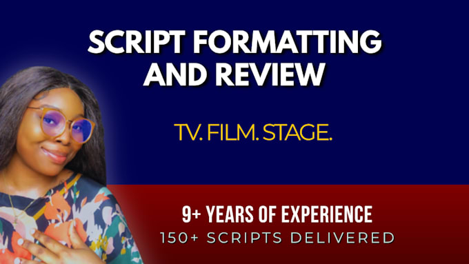 Review edit and format your screenplay and stage play script by Diana_archibong | Fiverr