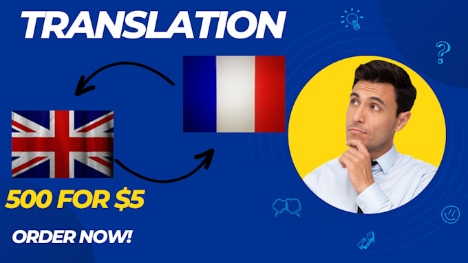 Professionally translate from english to french, vice versa by ...