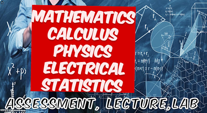 Be your physics, maths, statistics, calculus, mathematics by ...