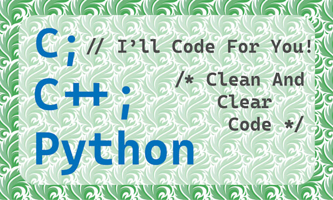 Code For You In C Cpp And Python By Sadikkarki Fiverr