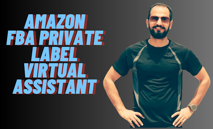 Be your amazon fba private label virtual assistant by Myideas188 | Fiverr