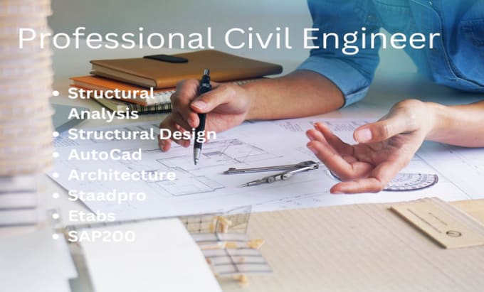 Do civil engineering tasks analysis and design project by ...