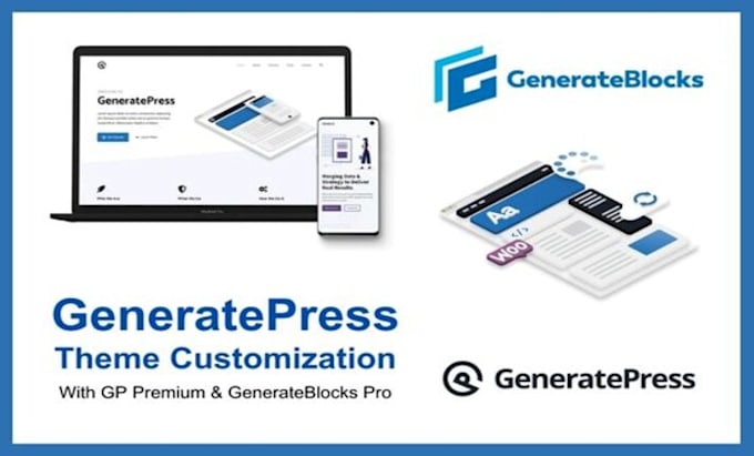 Customize generatepress theme with gp premium and generateblocks pro by Wpkindle292 | Fiverr