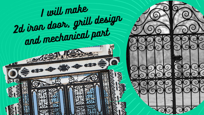 Make 2d iron door, grill design and mechanical part by Bunyhoney | Fiverr