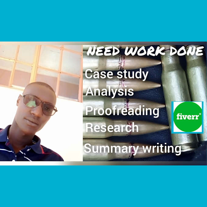 Do quality case study, summary and essay writing by Adomeelijah | Fiverr