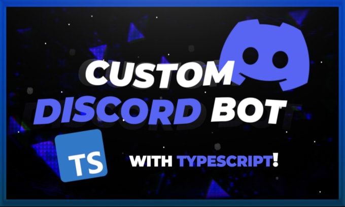 Create A Custom Discord Bot With Typescript By Thiagoisdev Fiverr